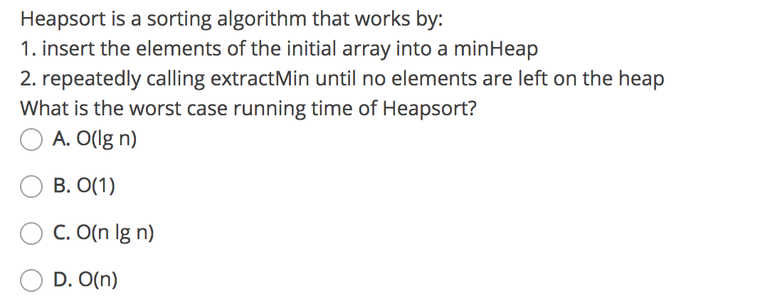 Solved Heapsort Is A Sorting Algorithm That Works By 1