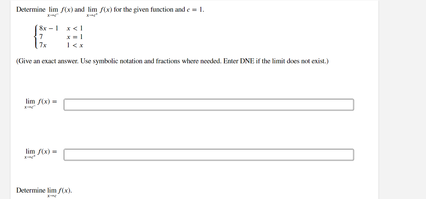 Solved Determine limx→c−f(x) and limx→c+f(x) for the given | Chegg.com