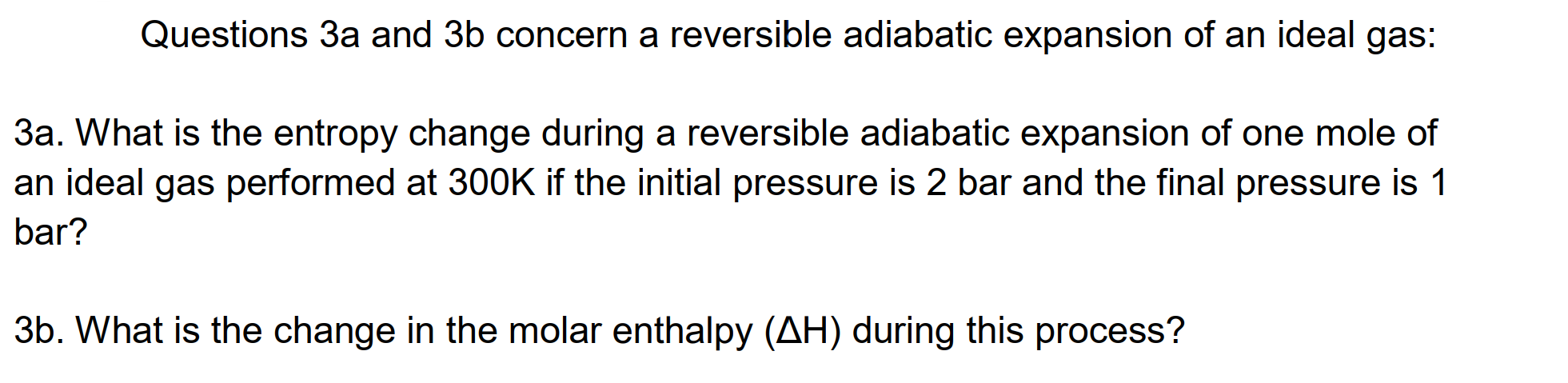 Solved Questions 3a and 3b concern a reversible adiabatic | Chegg.com