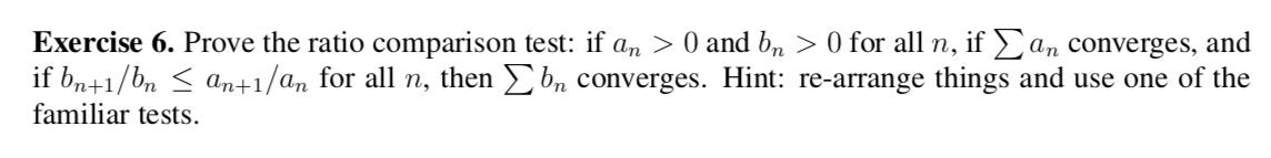 Solved Exercise 6. Prove the ratio comparison test: if an > | Chegg.com