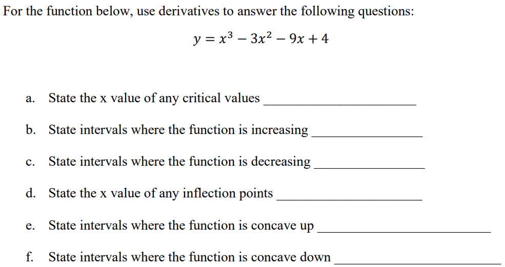 Solved For the function below, use derivatives to answer the | Chegg.com