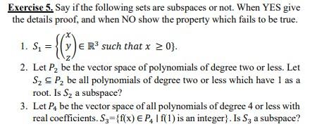 Solved Exercise 5. Say if the following sets are subspaces | Chegg.com