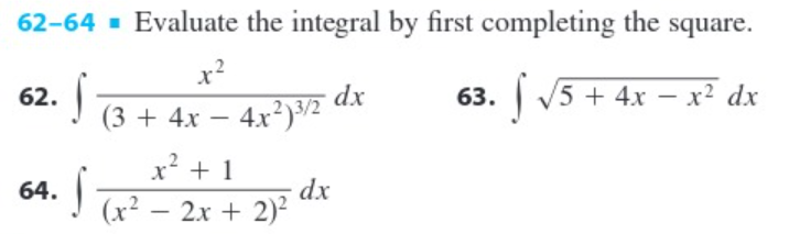 Solved 62-64 = Evaluate the integral by first completing the | Chegg.com