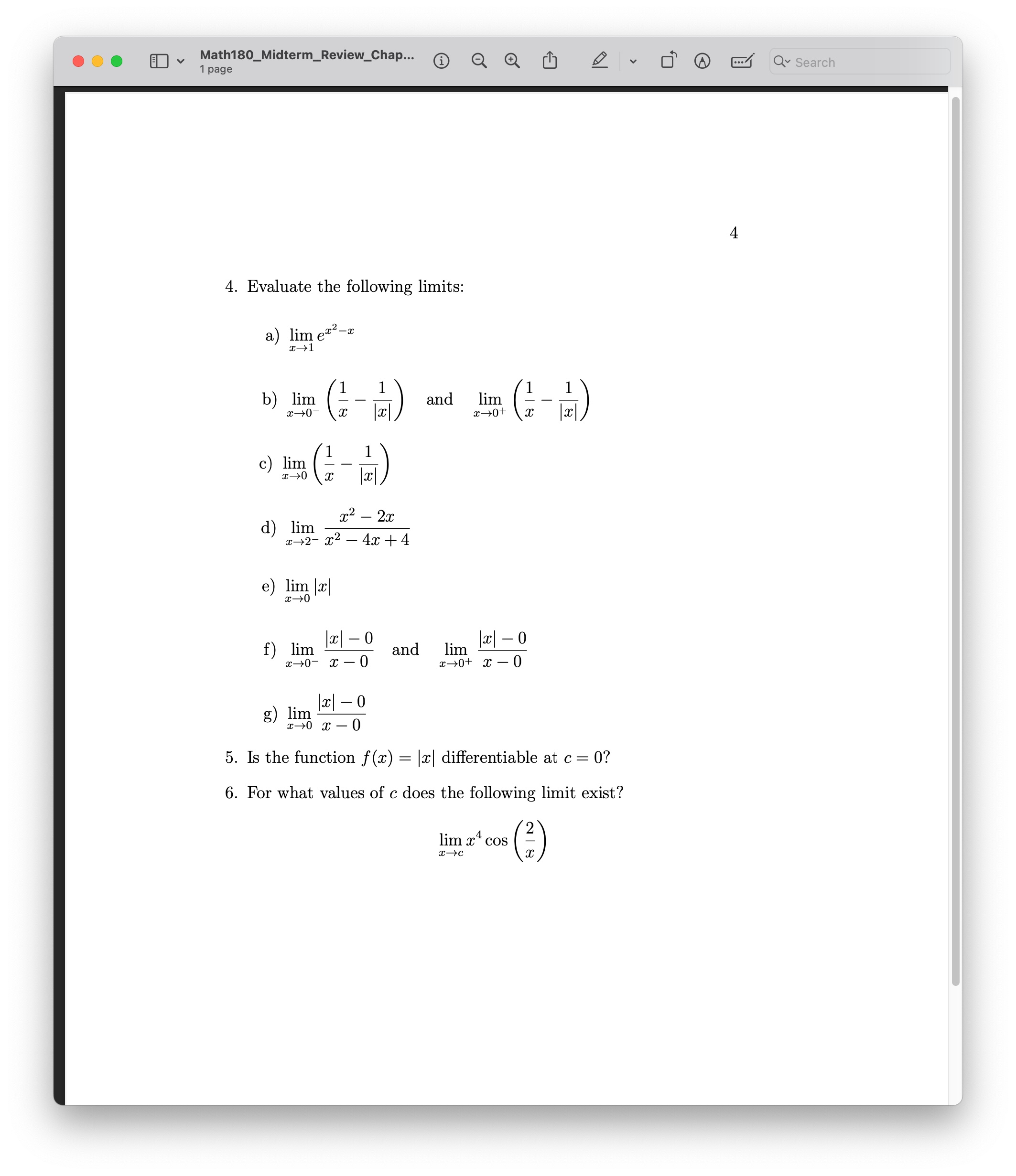Solved 4. Evaluate the following limits: a) limx→1ex2−x b) | Chegg.com