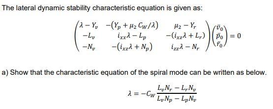Solved The lateral dynamic stability characteristic equation | Chegg.com