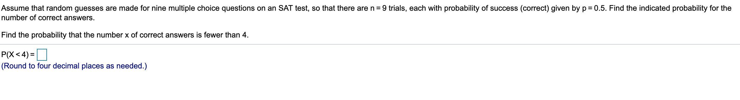 Solved Assume that random guesses are made for nine multiple | Chegg.com