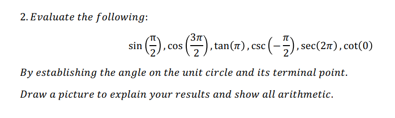 Solved 2. Evaluate the following: \\[ \\sin | Chegg.com