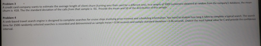 Solved Problem 3 A credit card company wants to estimate the | Chegg.com