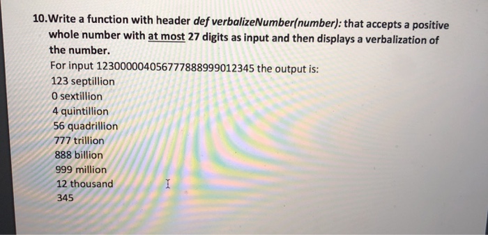Solved 10. Write a function with header def | Chegg.com