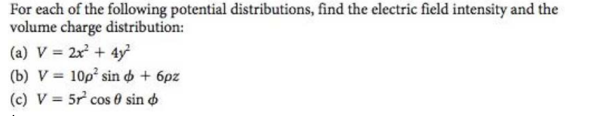 Solved For each of the following potential distributions, | Chegg.com