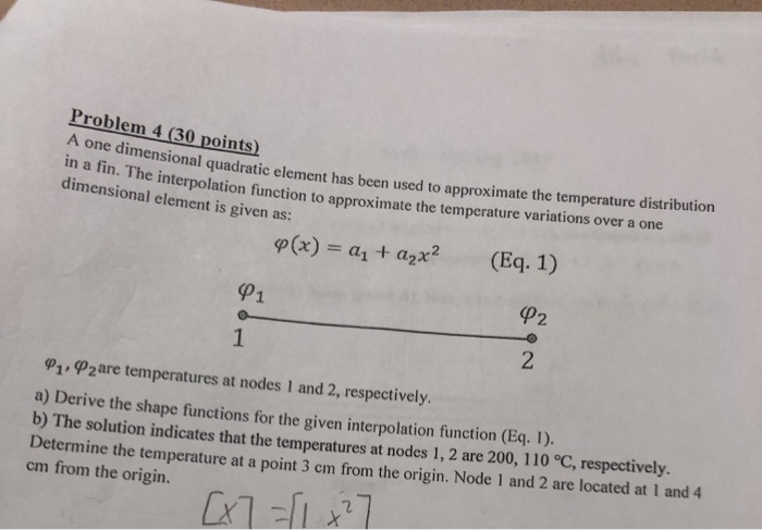 Solved Problem 4 (30 points) mensional quadratic element has | Chegg.com