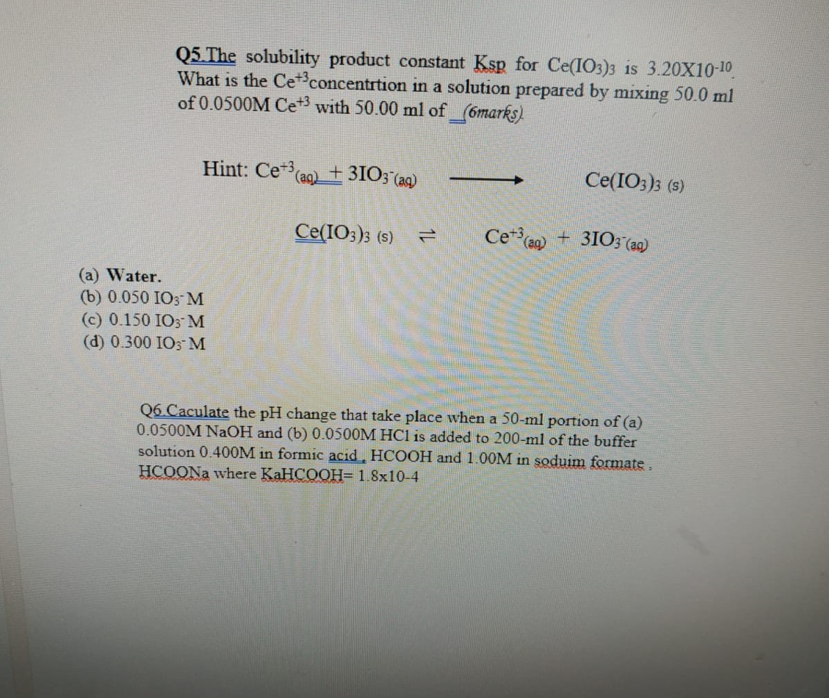 Q5. The solubility product constant Ksp for Ce(IO3)3 | Chegg.com