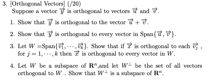 Solved 3. [Orthogonal Vectors] (/20) Suppose a vector 7 is | Chegg.com