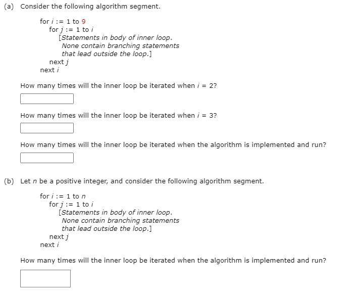 Solved (a) Consider the following algorithm segment. for i:= | Chegg.com