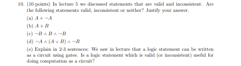 Solved 10. (10 points) In lecture 5 we discussed statements | Chegg.com