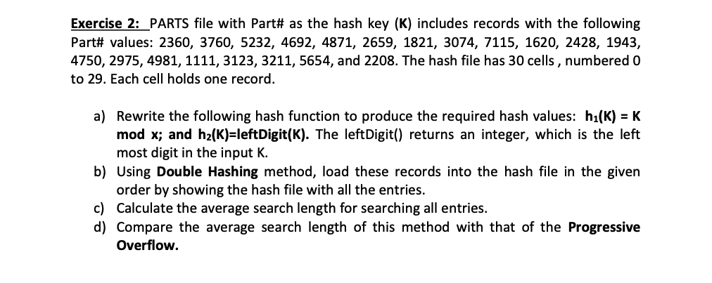 Solved Exercise 2: PARTS file with Part# as the hash key (K) | Chegg.com