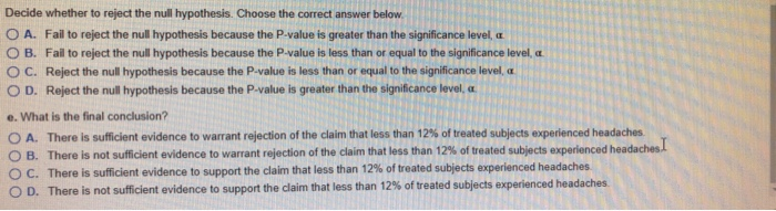 Solved Decide whether to reject the null hypothesis. | Chegg.com