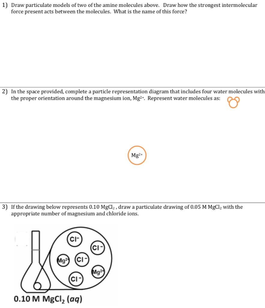 1) Draw particulate models of two of the amine | Chegg.com