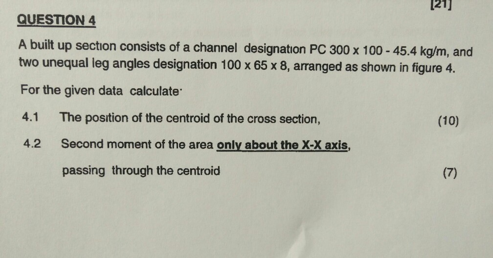 Solved 21] QUESTION 4 A built up section consists of a | Chegg.com