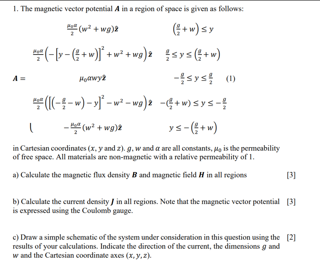 Solved The magnetic vector potential A in ﻿a region of | Chegg.com