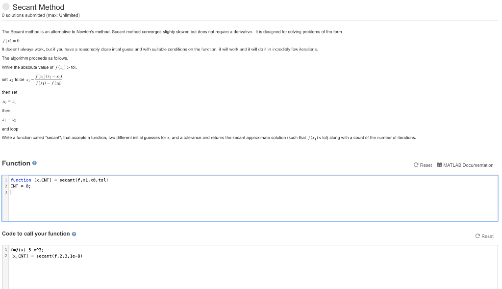 Solved Secant Method O solutions submitted (max: Unlimited) | Chegg.com