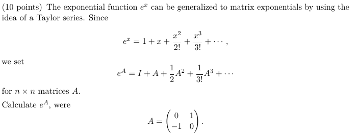 Solved (10 points) The exponential function e can be | Chegg.com