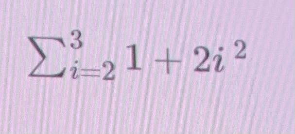 Solved ∑i=231+2i2 | Chegg.com