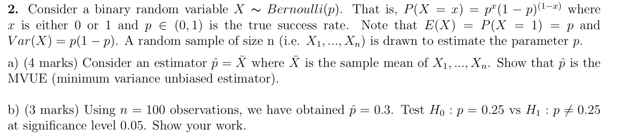 Solved = 2. Consider a binary random variable X ~ | Chegg.com