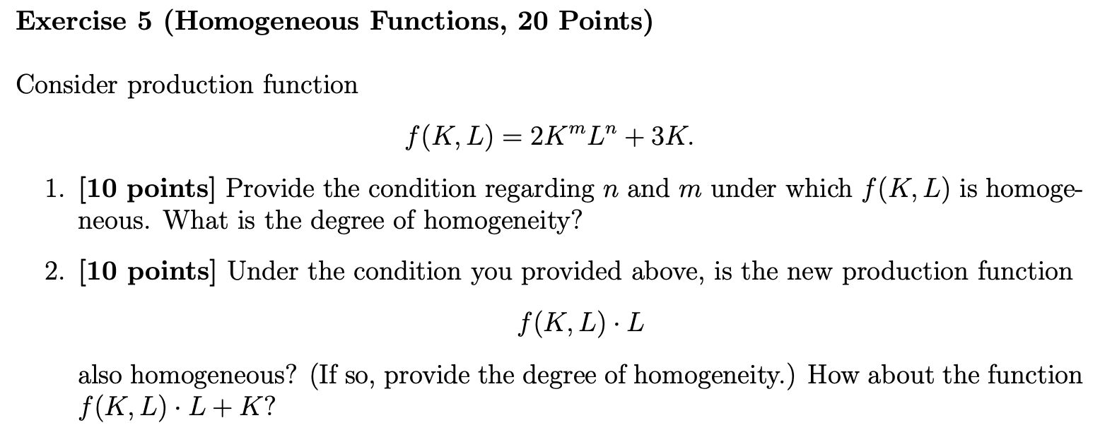 Solved Exercise 5 (Homogeneous Functions, 20 Points) | Chegg.com