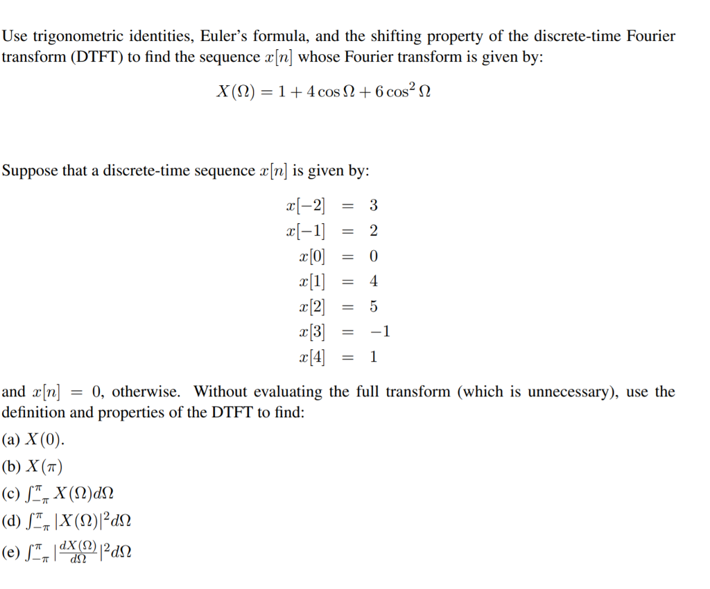 Solved Use trigonometric identities, Euler's formula, and | Chegg.com