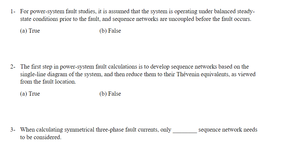 Solved 1. For power-system fault studies, it is assumed that | Chegg.com