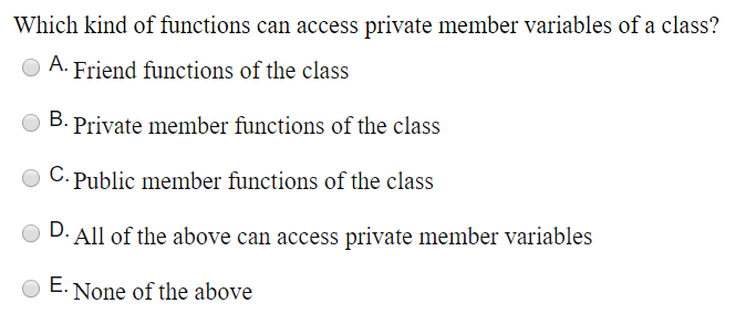 Solved Which Kind Of Functions Can Access Private Member 