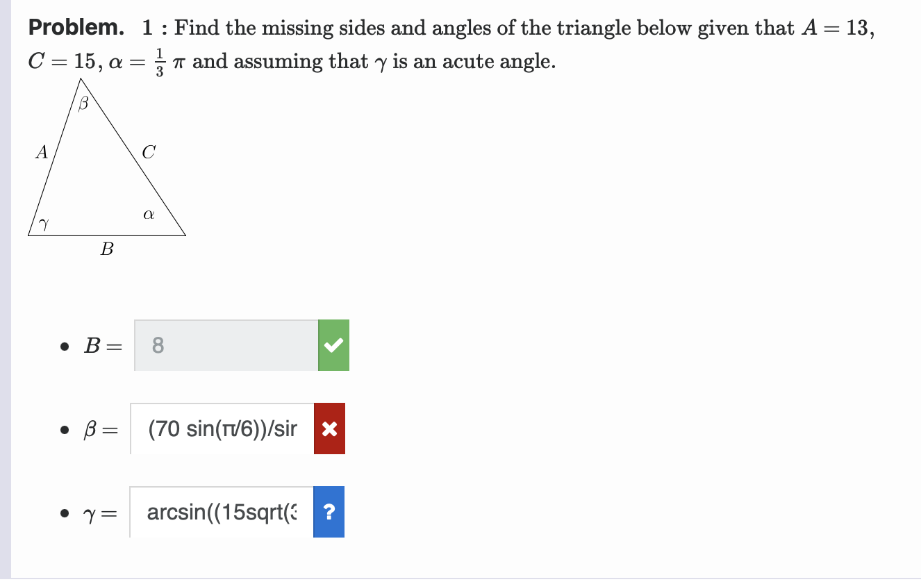 Solved Problem. 1 : Find the missing sides and angles of the | Chegg.com
