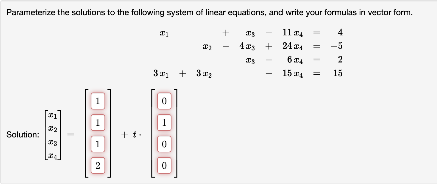 Solved Parameterize the solutions to the following system of | Chegg.com