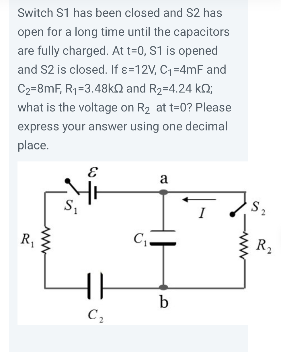 Solved Switch S1 has been closed and S2 has open for a long | Chegg.com