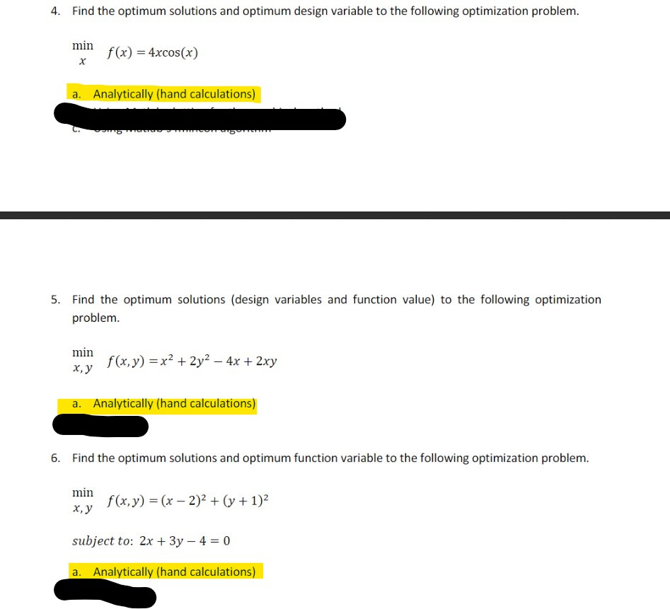 Solved 4. Find the optimum solutions and optimum design | Chegg.com