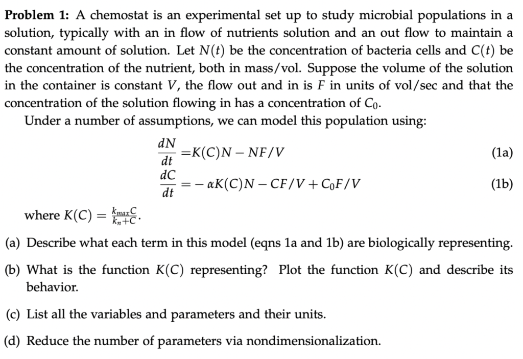 Solved Problem 1: A chemostat is an experimental set up to | Chegg.com