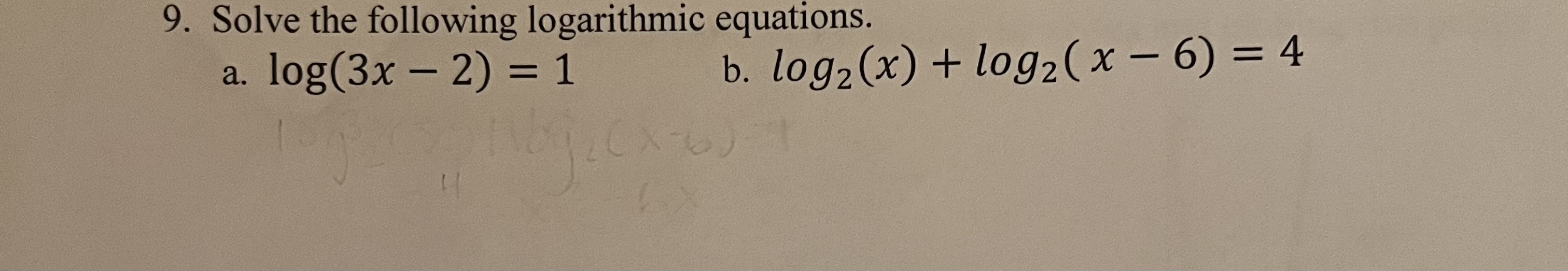 Solved 9. Solve the following logarithmic equations. a. | Chegg.com