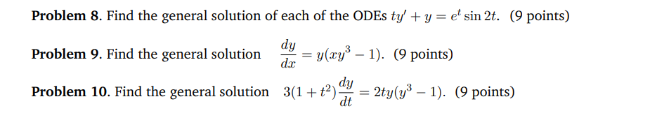 Solved Problem 8. Find the general solution of each of the | Chegg.com