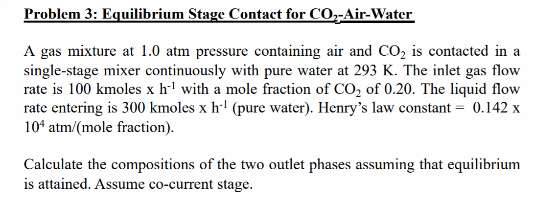 Solved Problem 3: Equilibrium Stage Contact for | Chegg.com