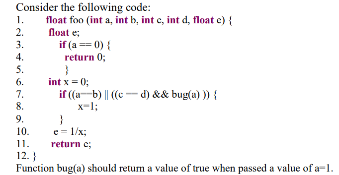 Solved Consider the following code: 1. float foo (int a, int | Chegg.com