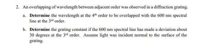 Solved 2. An overlapping of wavelength between adjacent | Chegg.com