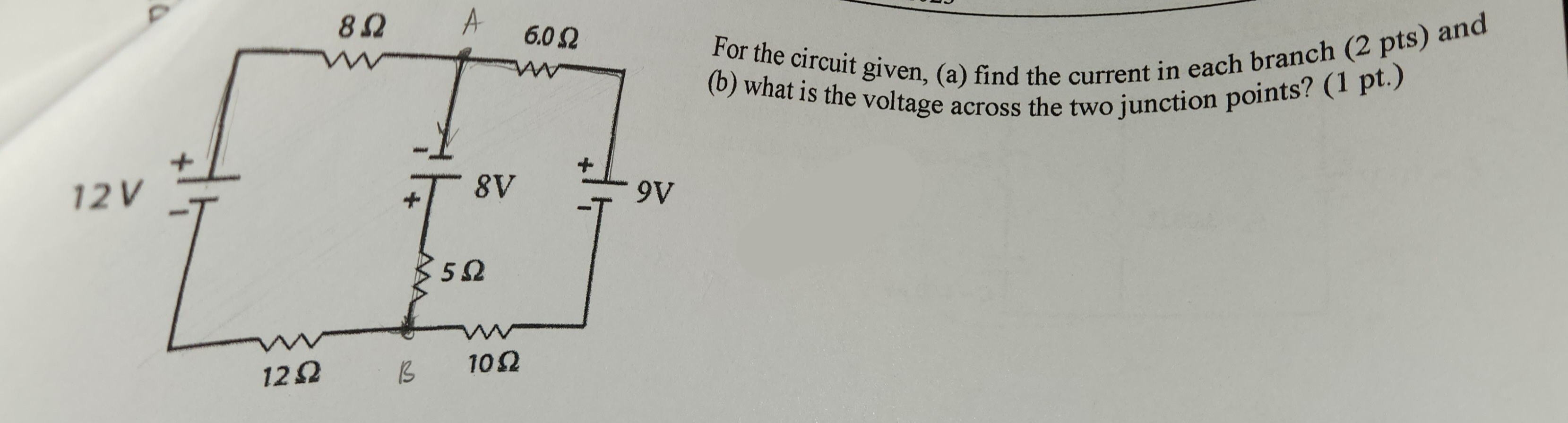 For the circuit given, (a) find the current in each | Chegg.com
