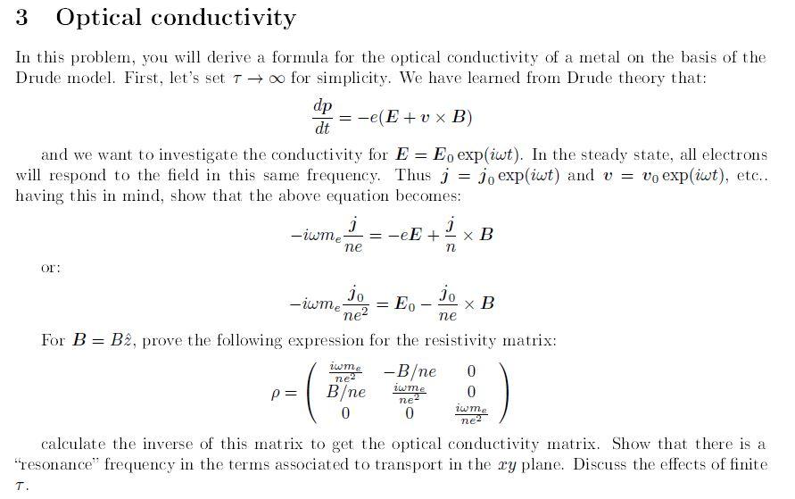 Solved = 3 Optical conductivity In this problem, you will | Chegg.com