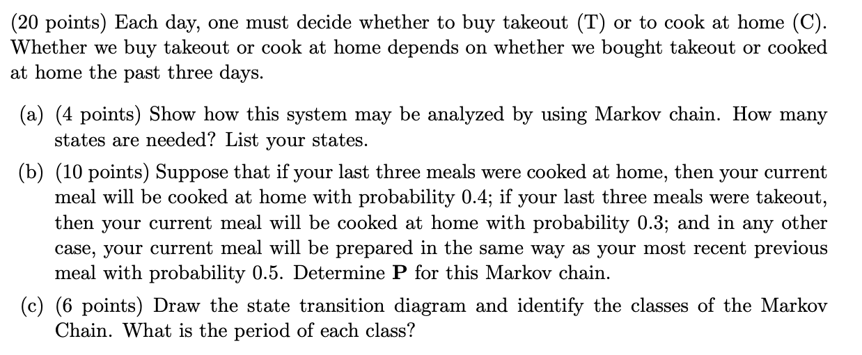 (20 points) Each day, one must decide whether to buy | Chegg.com