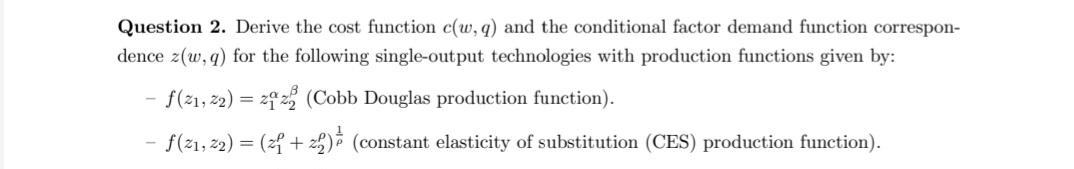 Solved Question 2 Derive The Cost Function C W Q And The