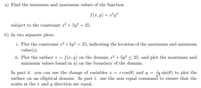 Solved a) Find the minimum and maximum values of the | Chegg.com