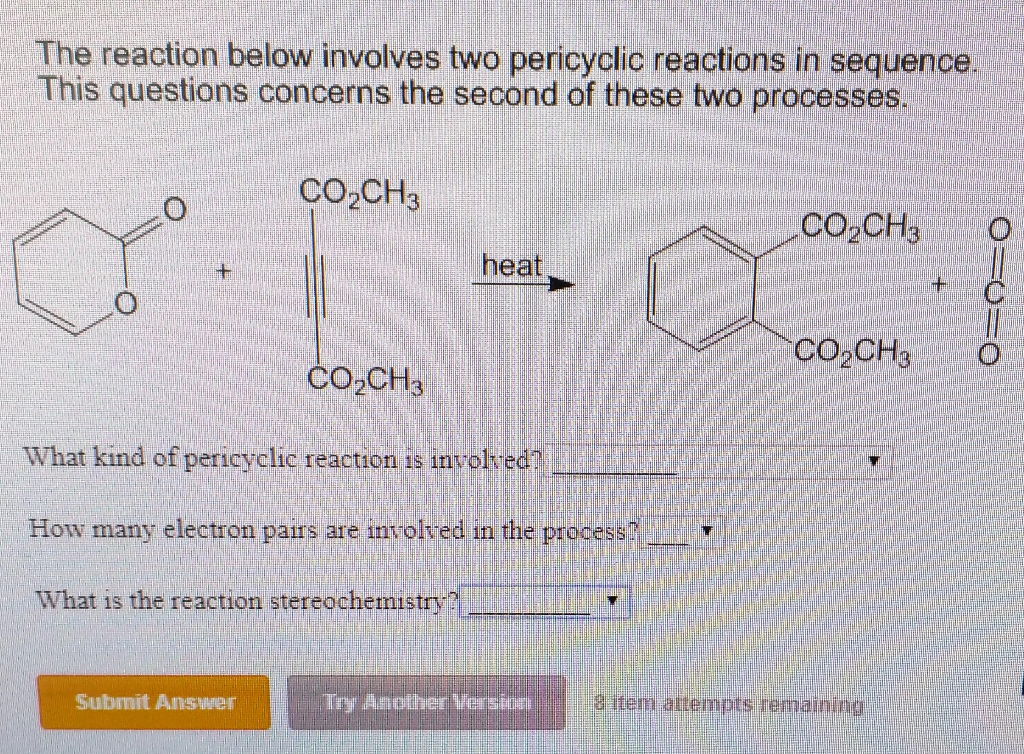 Solved The reaction below involves two pericyclic reactions | Chegg.com