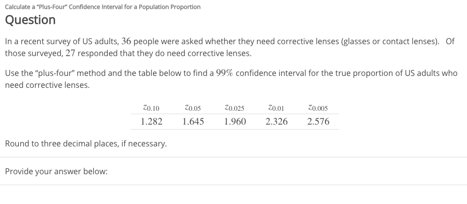 Solved Calculate a "Plus-Four" Confidence Interval for a | Chegg.com