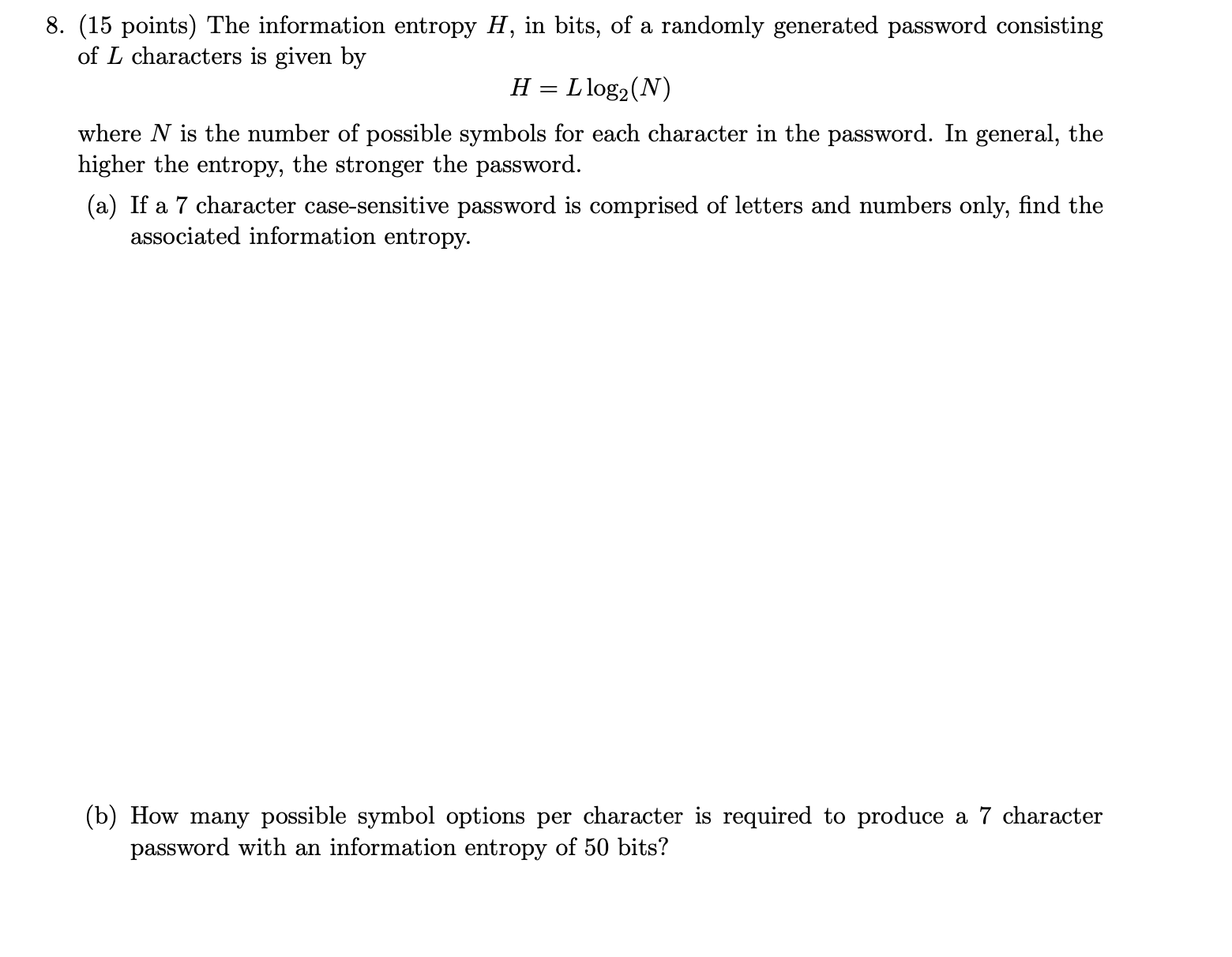 Solved (15 points) The information entropy H, in bits, of a | Chegg.com